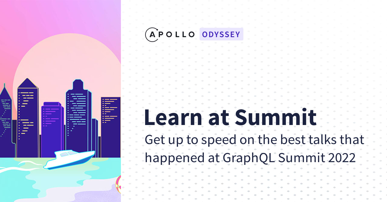 Learn at Summit - GraphQL Tutorials Learn at Summit - GraphQL Tutorials